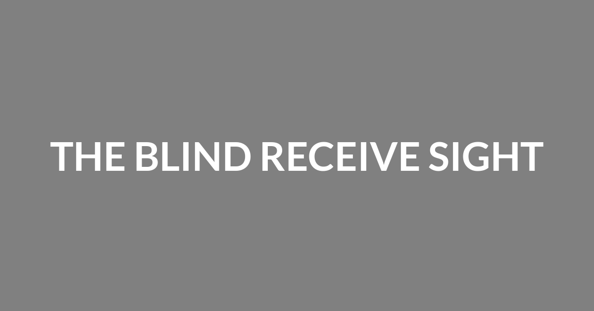 Season 2: The Blind Receive Sight | Willamette Christian Church